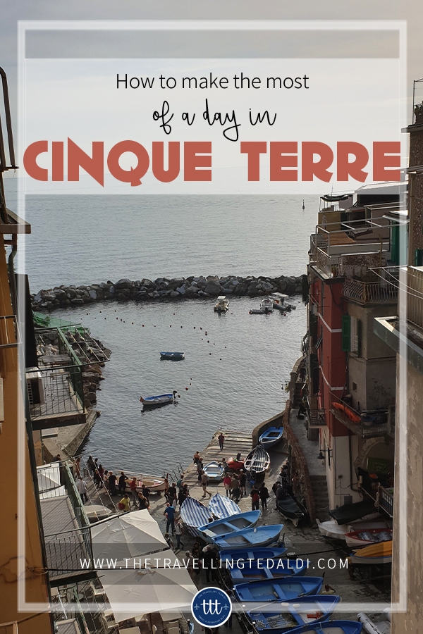 How to spend one day in Cinque Terre • TTT • Travel & Adventure Blog